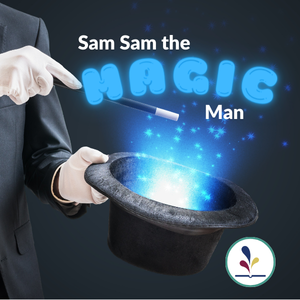 Sam Sam the Magic Man | Colonie Library